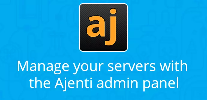 Ajenti Server Admin Panel, ohjauspaneeli, joka tietää palvelimesi tilan 14257_1