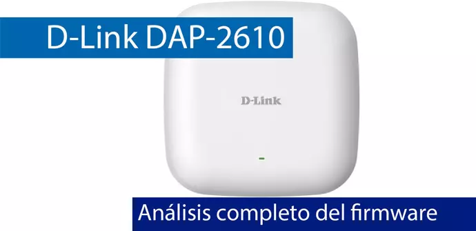 D-Link DAP-2610 : Revue approfondie du firmware de ce point d'accès professionnel 24050_1