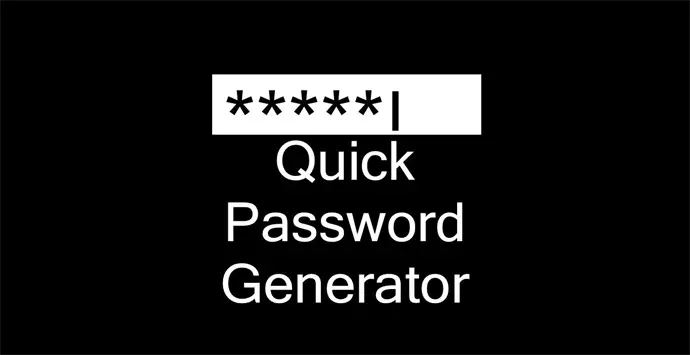 QuickPasswordGenerator, program kanggo ngasilake sandhi sing aman