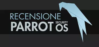 Parrot Security 3.2 CyberSloop, या हॅकिंग सूटची नवीन आवृत्ती